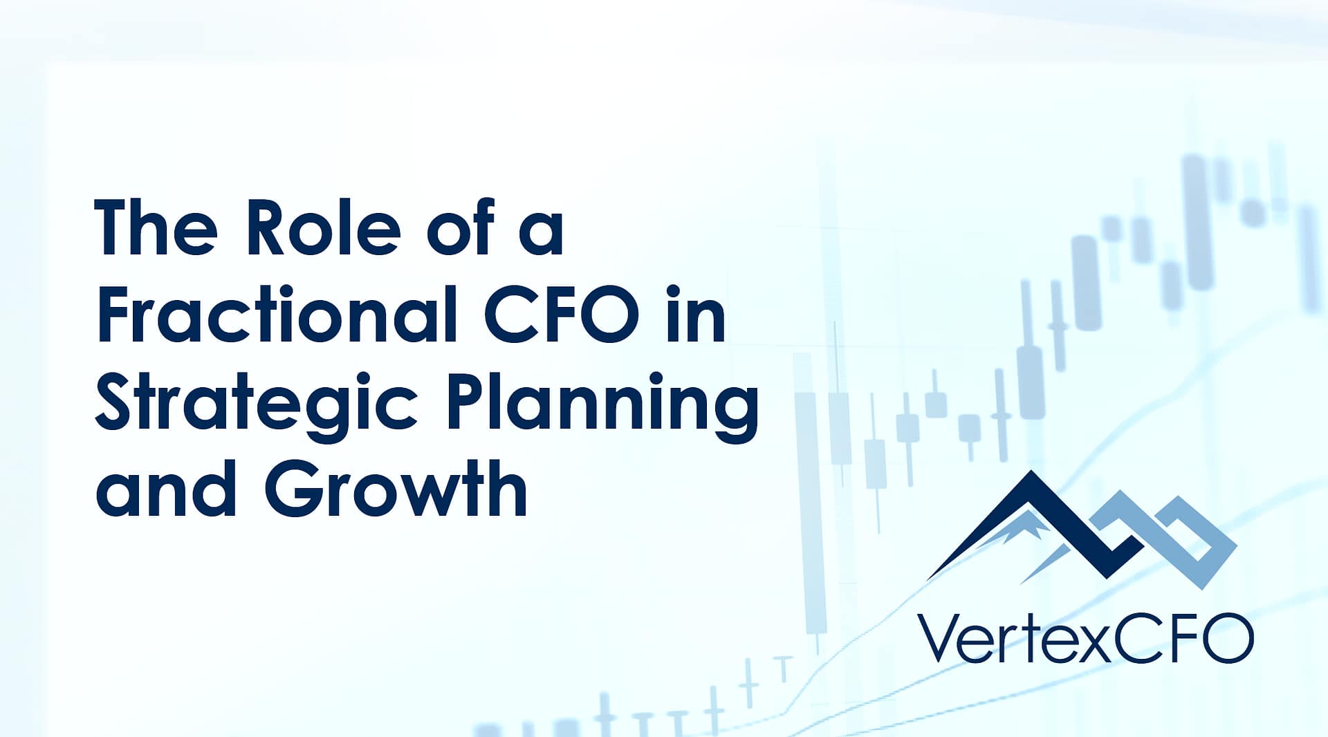 The Role of a Fractional CFO in Strategic Planning and Growth ...